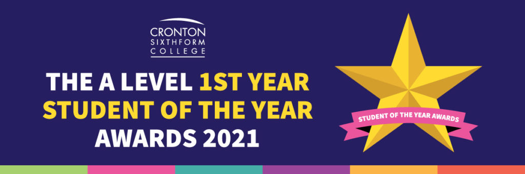 The 1st Year A Level Student of the Year Awards 2021 - Cronton